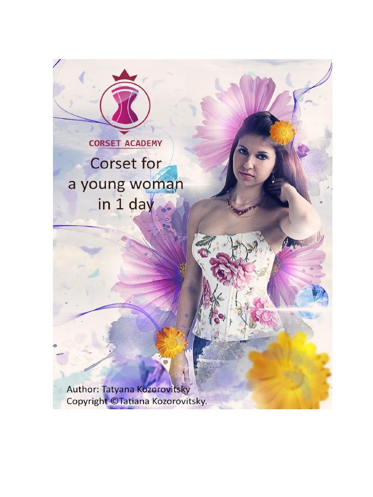 A Step-by-Step Guide to Creating a Basic Corset: Materials, Cutting, and Attaching Bones | PDF ...