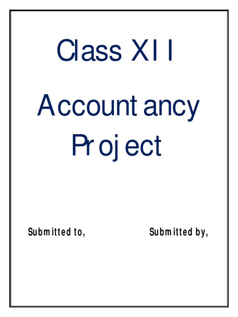 Accountancy Project Work - XII | PDF | Working Capital | Expense