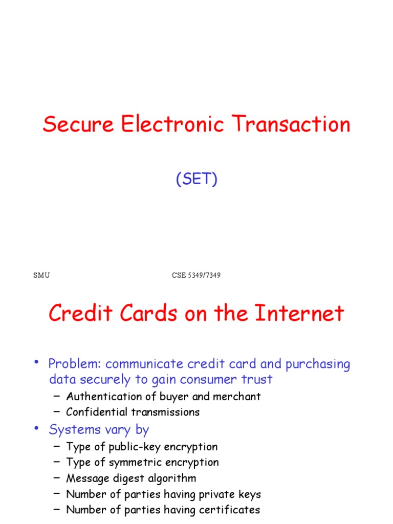 Secure Electronic Transaction: SMU CSE 5349/7349 | PDF | Transport ...