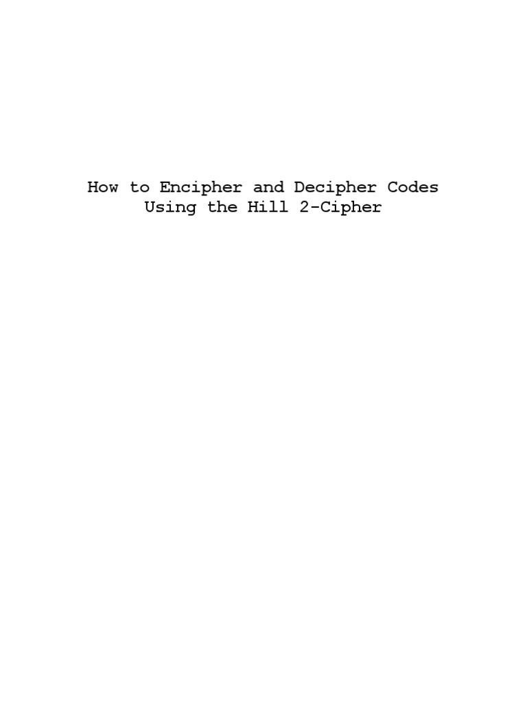 Hill Cipher | Download Free PDF | Cipher | Matrix (Mathematics) Hill Cipher | Download Free PDF | Cipher | Matrix (Mathematics)