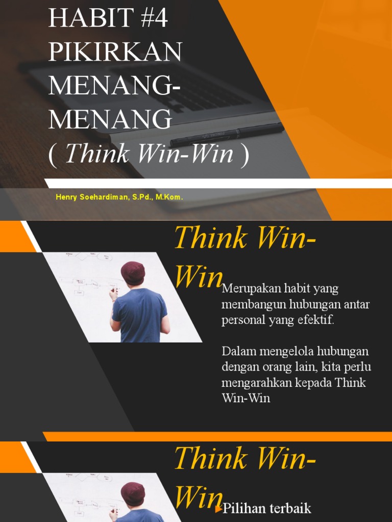 Kuliah - 04 - Habit 4 - Think Win-Win | PDF | Karier & Perkembangan ...