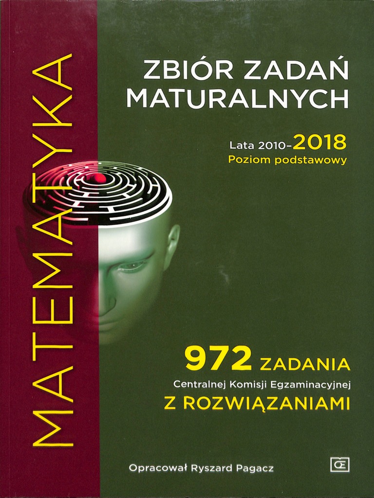 Zbi+-R Zada+ä Maturalnych 2010-2018 Poziom Podstawowy | PDF