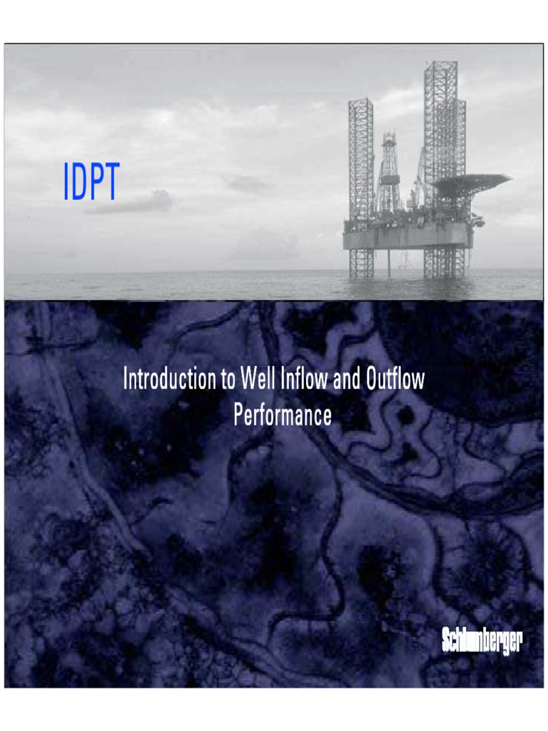 001 - IPM IDPT Introduction To Inflow Performance | PDF | Petroleum ...