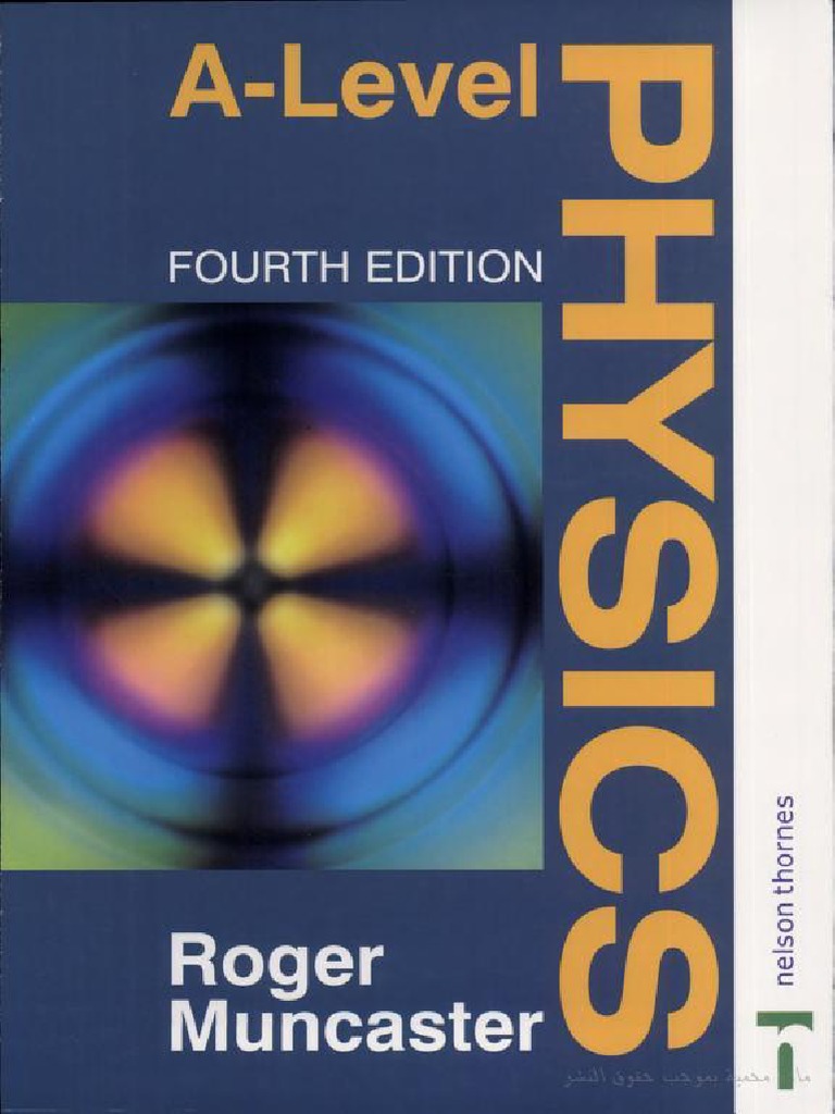 A-Level Physics 4th Edition | PDF