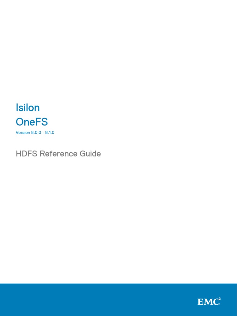 Isilon OneFS HDFS Reference Guide - Docu84284 | PDF | Apache Hadoop ...