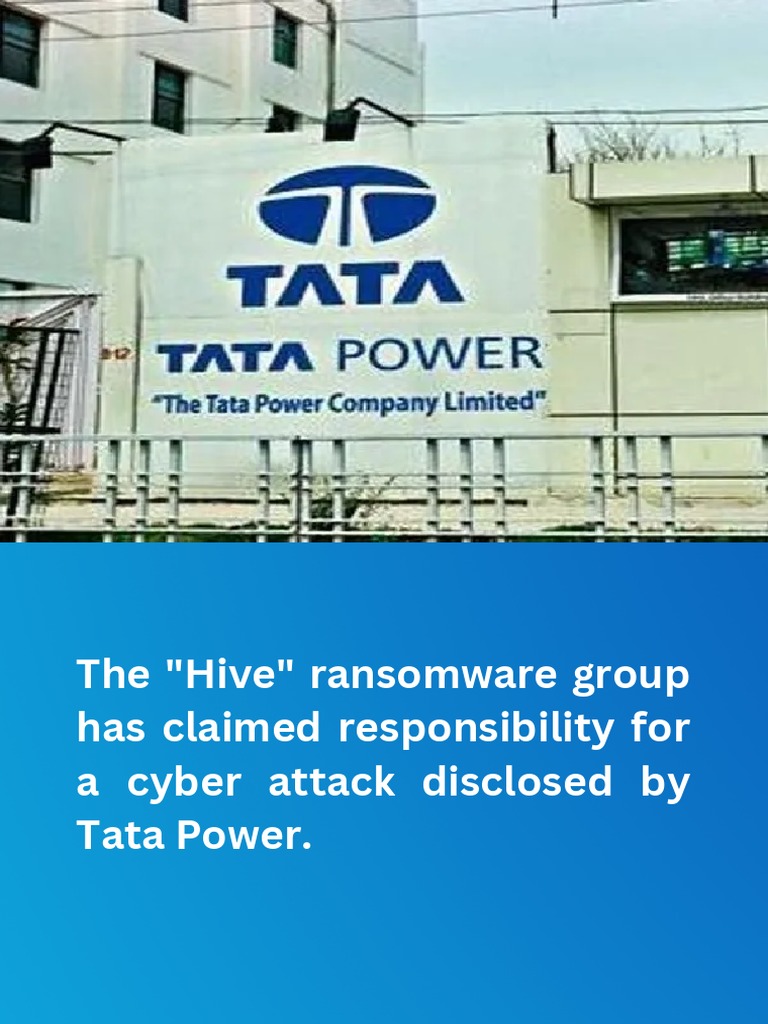 The Hive Ransomware Group Has Claimed Responsibility For A Cyber Attack Disclosed by Tata Power ...