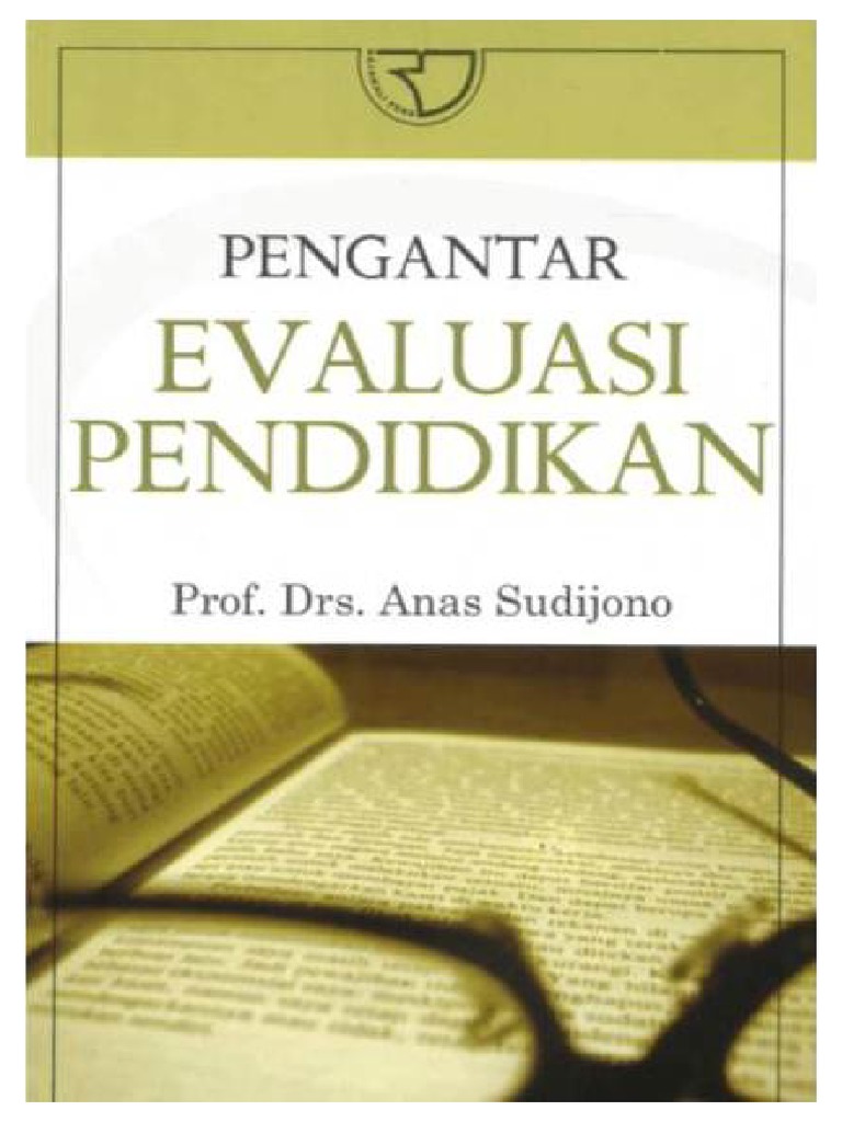 Pengantar Evaluasi Pendidikan Oleh Anas Sudijono | PDF