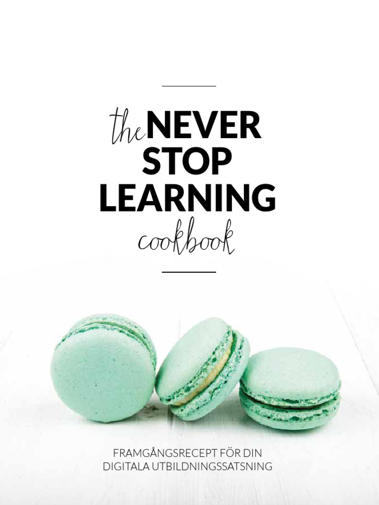 The NEVER STOP LEARNING Cookbook | PDF