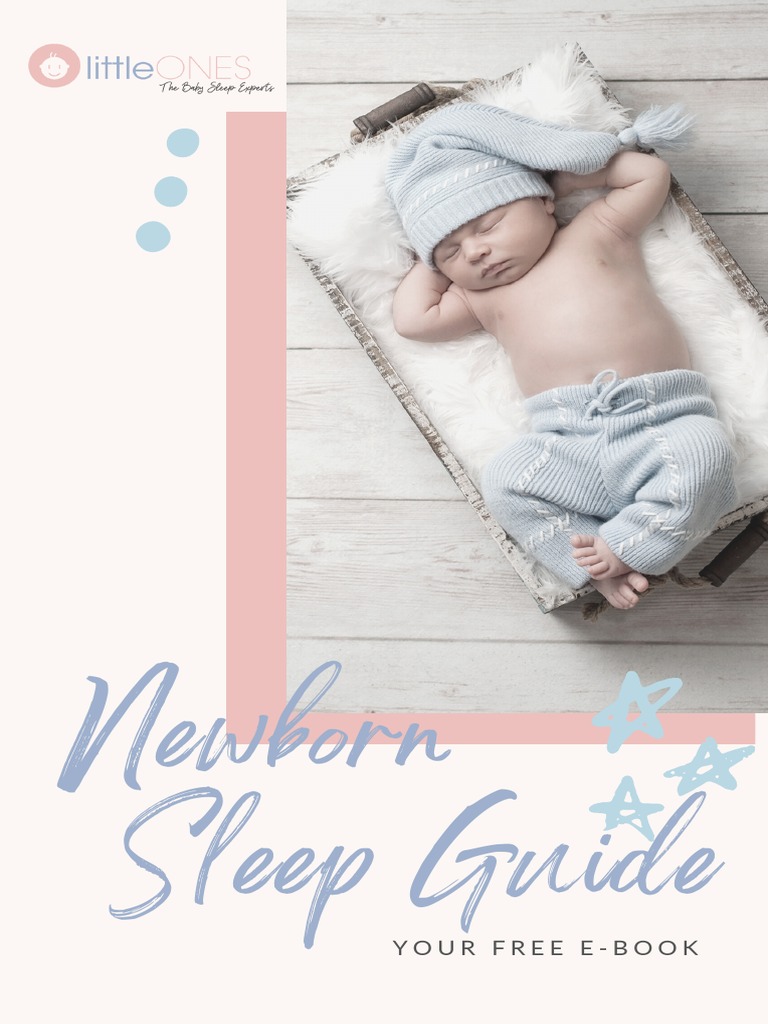 Little Ones Ebook Newborn Sleep Guide Pdf Sleep Infants