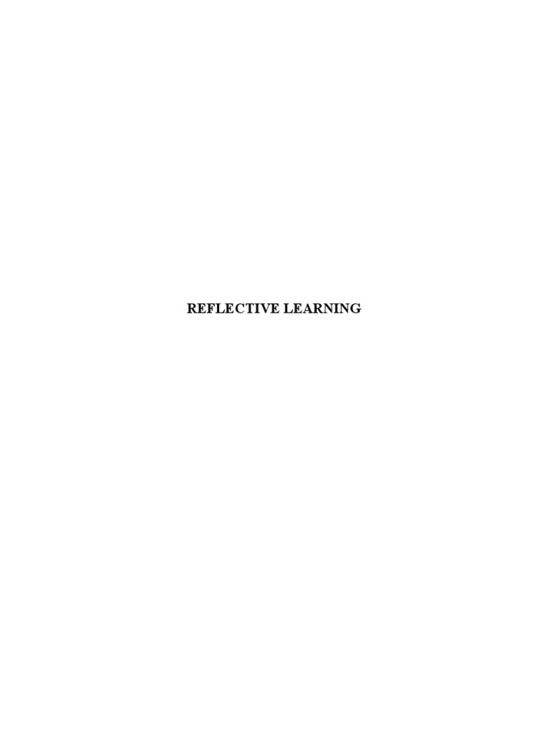 Reflective Learning 1 Pdf Educational Assessment Learning