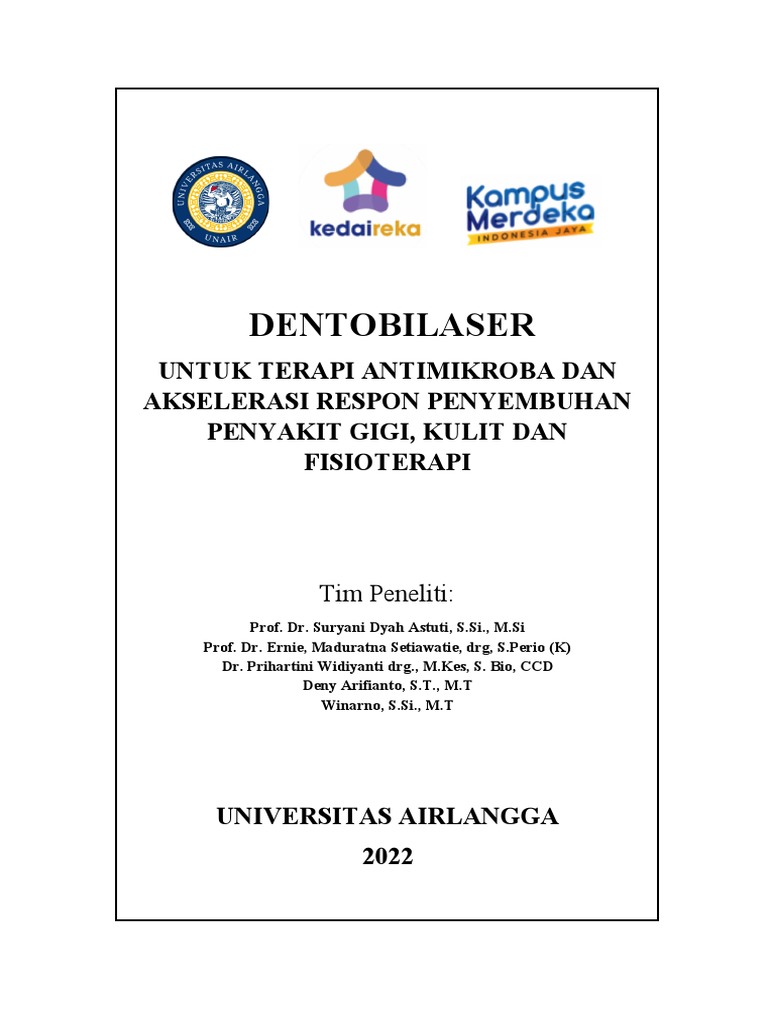 Dento-βilaser: Inovasi Terapi Laser Dual Probe untuk Pengobatan Penyakit Gigi, Kulit, dan ...