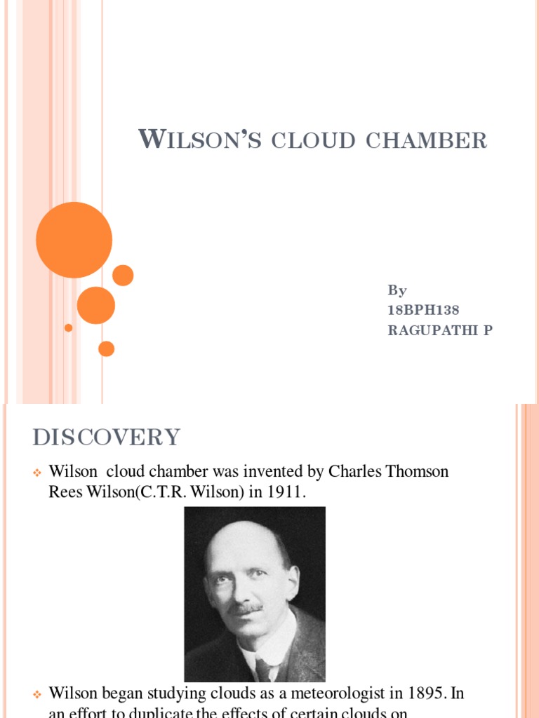 Wilson's Cloud Chamber | PDF | Physical Sciences | Chemistry