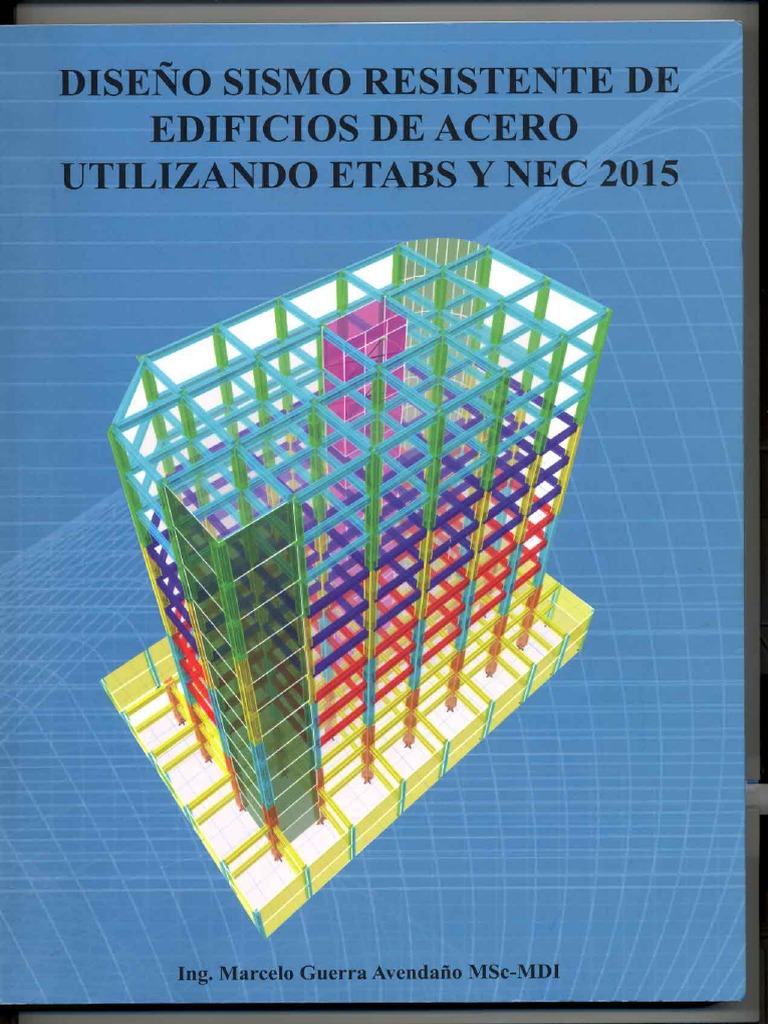 Diseño Sismo Resistente de Edificios de Acero Utilizando Etabs y Nec2015 | PDF