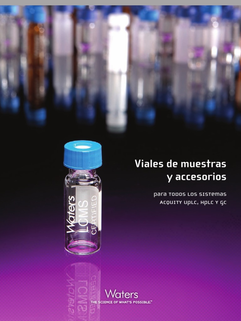 Viales de Muestras y Accesorios: para Todos Los Sistemas Acquity Uplc ...
