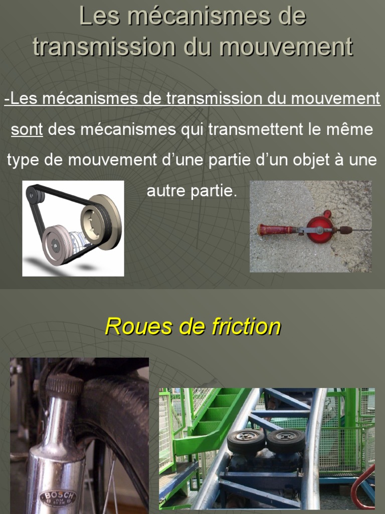 Les Mécanismes de Transmission Du Mouvement Sont Des Mécanismes Qui ...