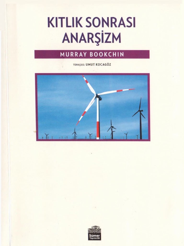 Murray Bookchin Kitlik Sonrasi Anarsizm | PDF