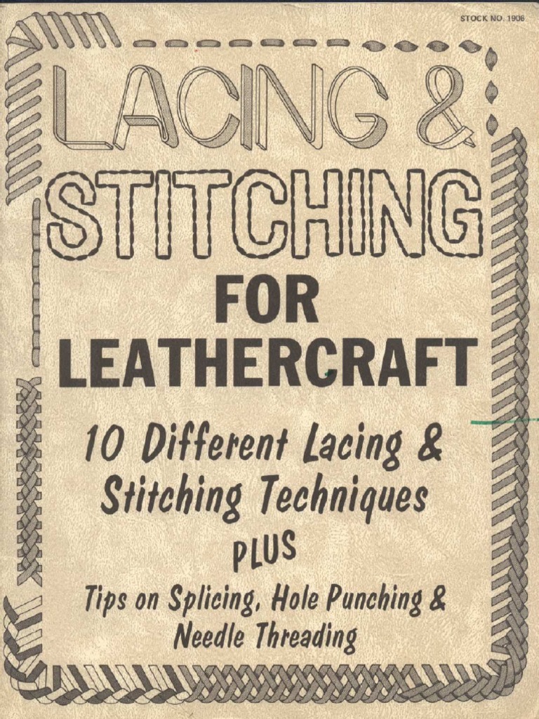 Lacing & Stitching For Leathercraft | PDF
