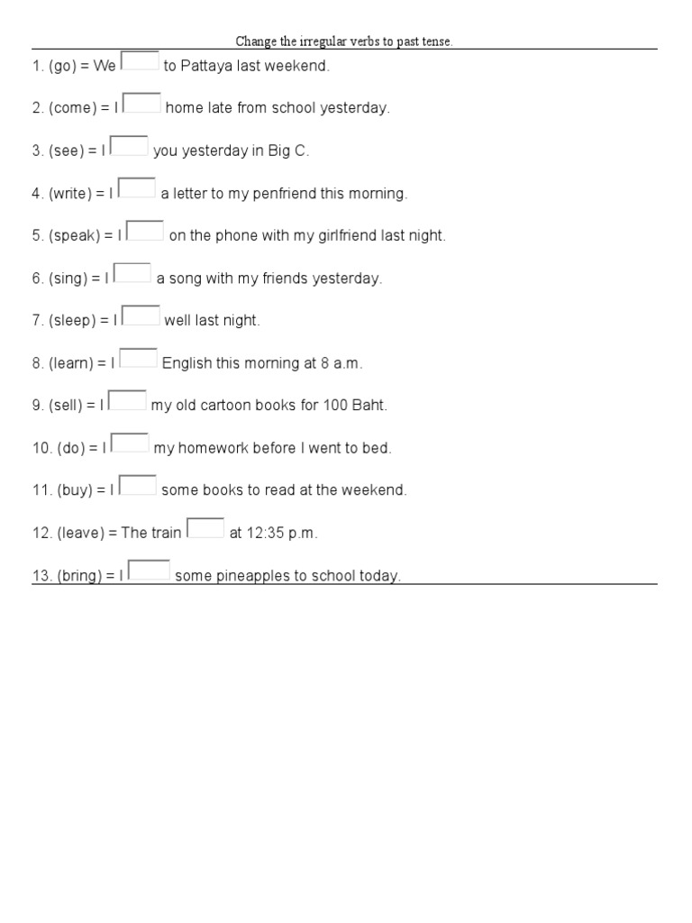 Change The Irregular Verbs To Past Tense | PDF