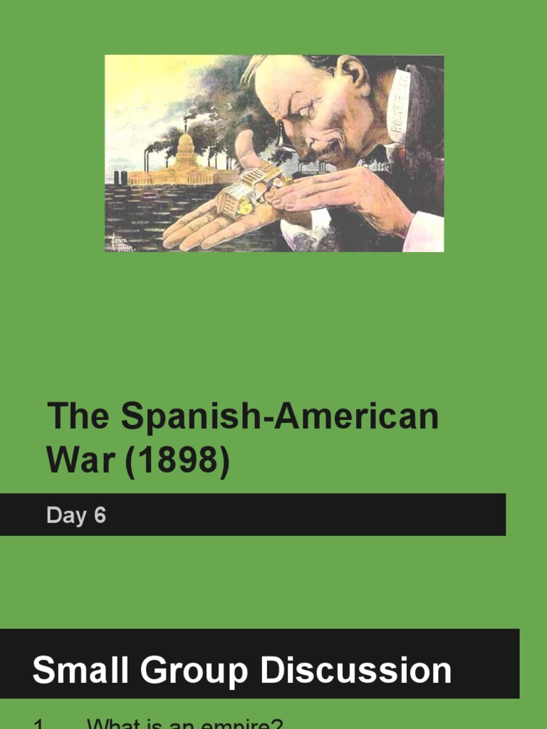 History+202+ (Day+6) +The+Spanish-American+War | PDF