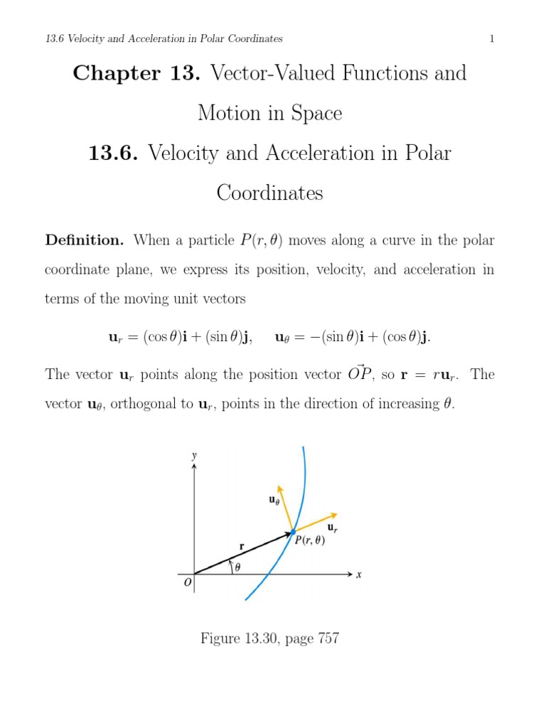 Vector-Valued Functions and Motion in Space 13.6. Velocity and ...