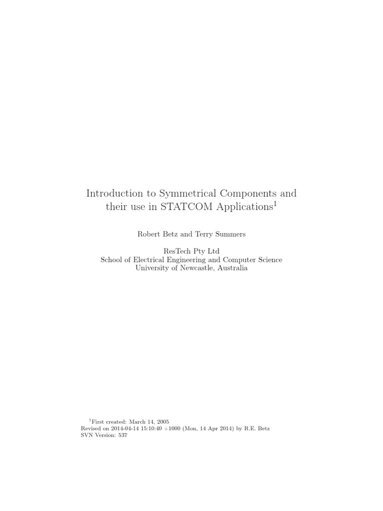 2005 - Betz - Summers - Introduction To Symmetrical Components and Their Use in STATCOM ...