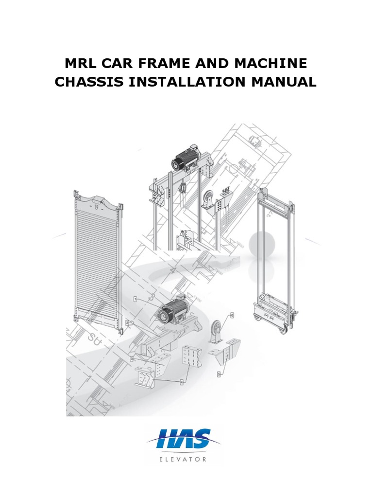 MR Cabin Frame and Machine Chassis Installation Manual | PDF | Elevator | Machines