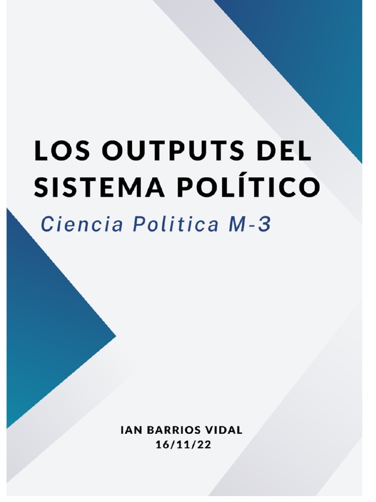 Los Outputs Del Sistema Politico | PDF | Sistemas politicos