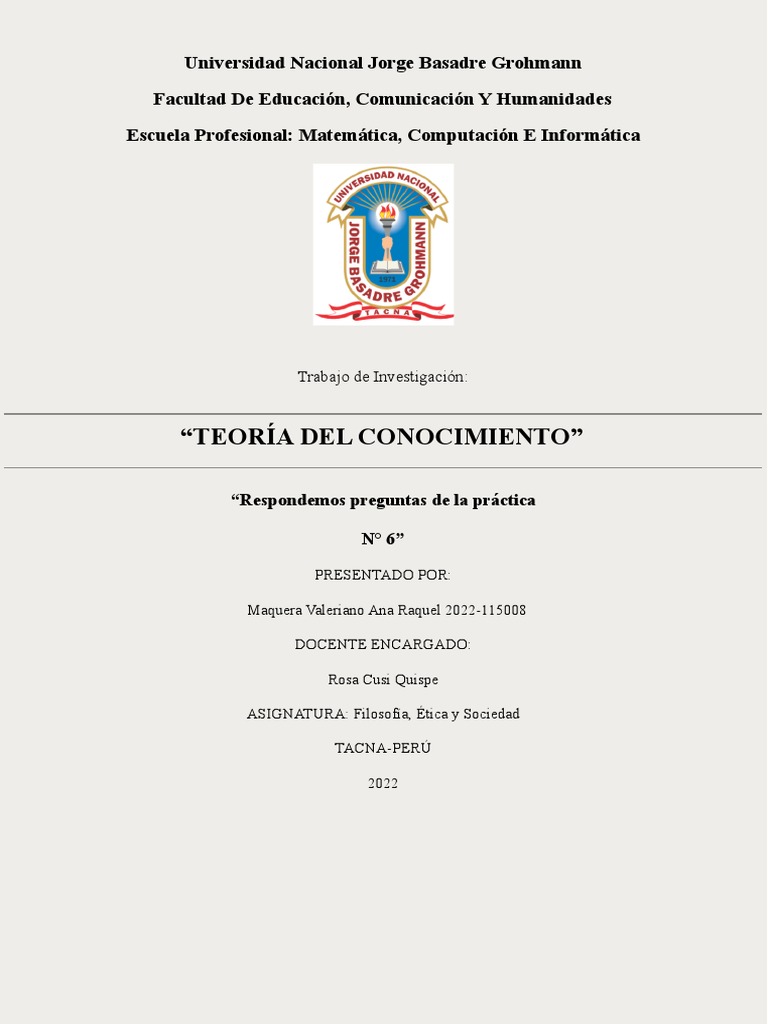 TEORÍA DEL CONOCIMIENTO - Práctica #6 | PDF | Verdad | Conocimiento