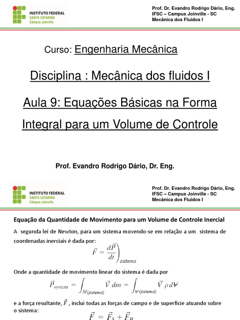 MecFlu I - Aula 9 - Análise Integral de Volume de Controle ...