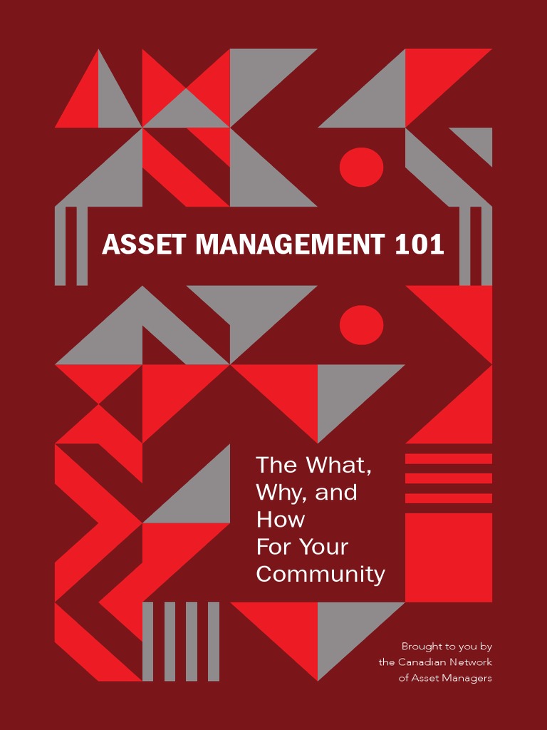 Asset Management 101 The What Why and How For Your Community CNAM | PDF ...