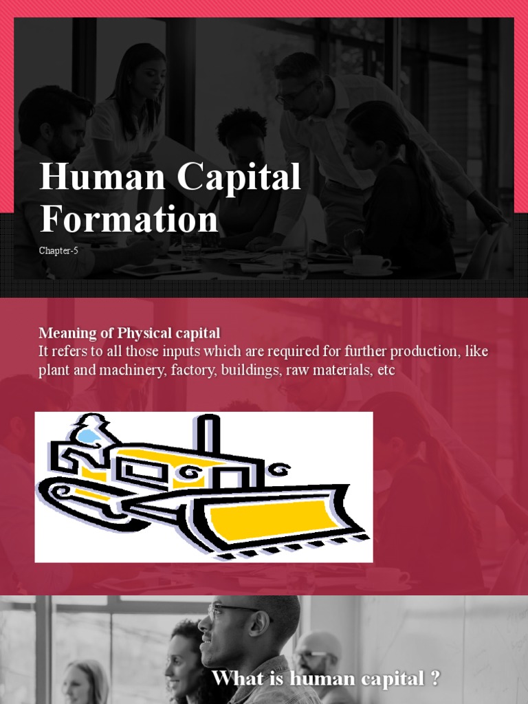 Human Capital Formation ch-5 | PDF | Human Capital | Capital (Economics)