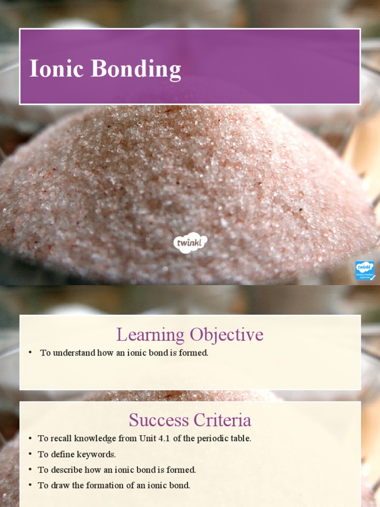 Ionic Bonding Presentation | PDF | Ion | Ionic Bonding