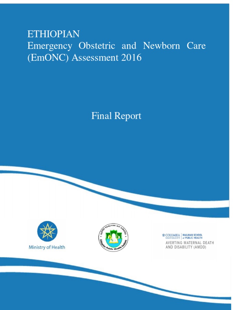 Ethiopian EmONC Assessment Report 2016 | PDF | Maternal Death | Childbirth