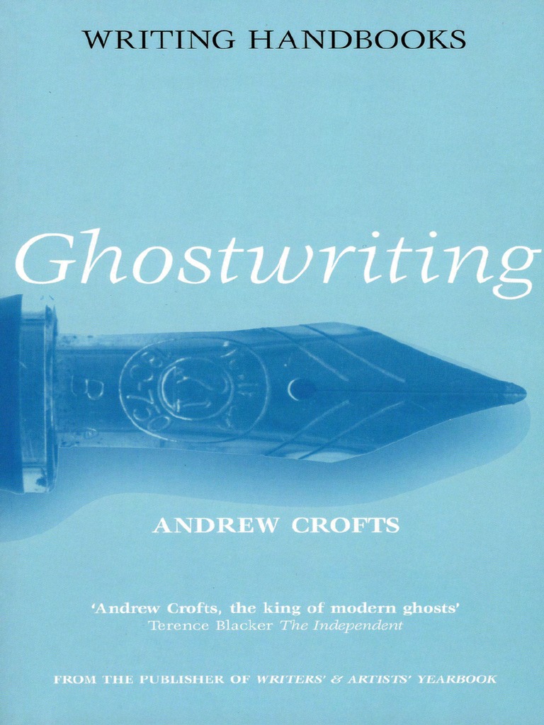 Andrew Crofts - Ghostwriting (Writing Handbooks) (2004) | PDF