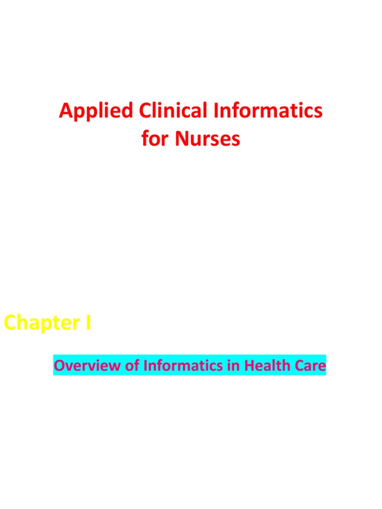 Overview of Clinical Informatics for Nurses | PDF | Electronic Health ...