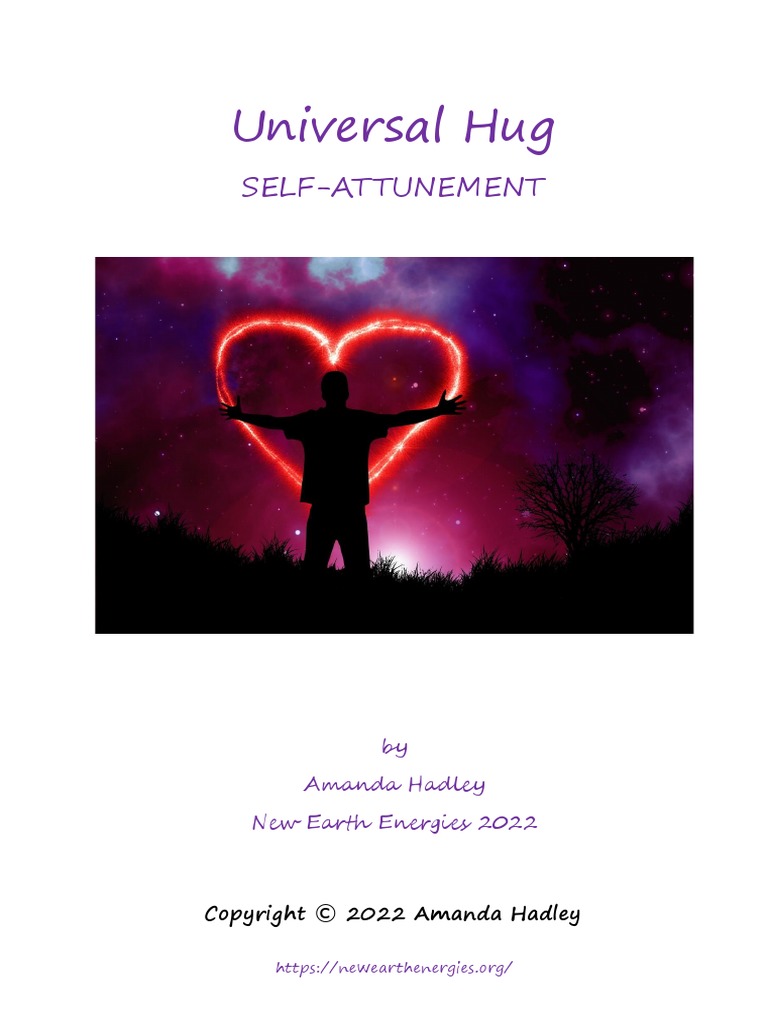 Universal Hug FREE SELF-ATTUNEMENT | PDF | Reiki