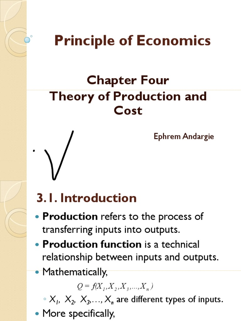 Principle of Economics Principle of Economics: Chapter Four Theory of ...