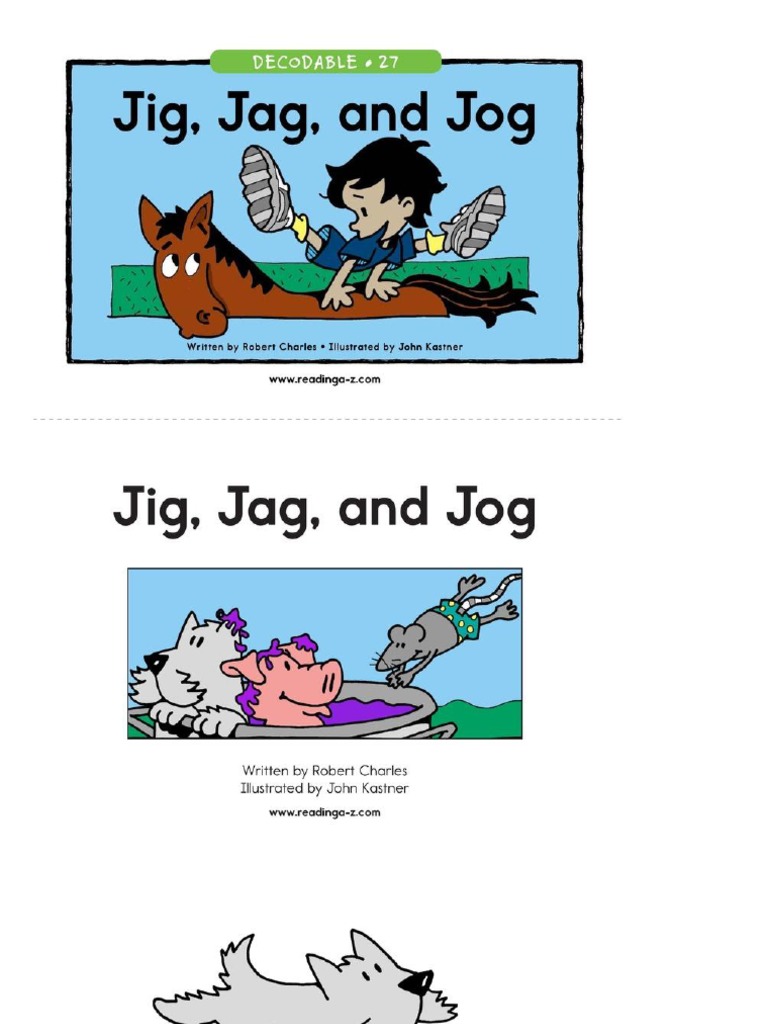 Jig Jag and Jog - Decodable 27 | PDF