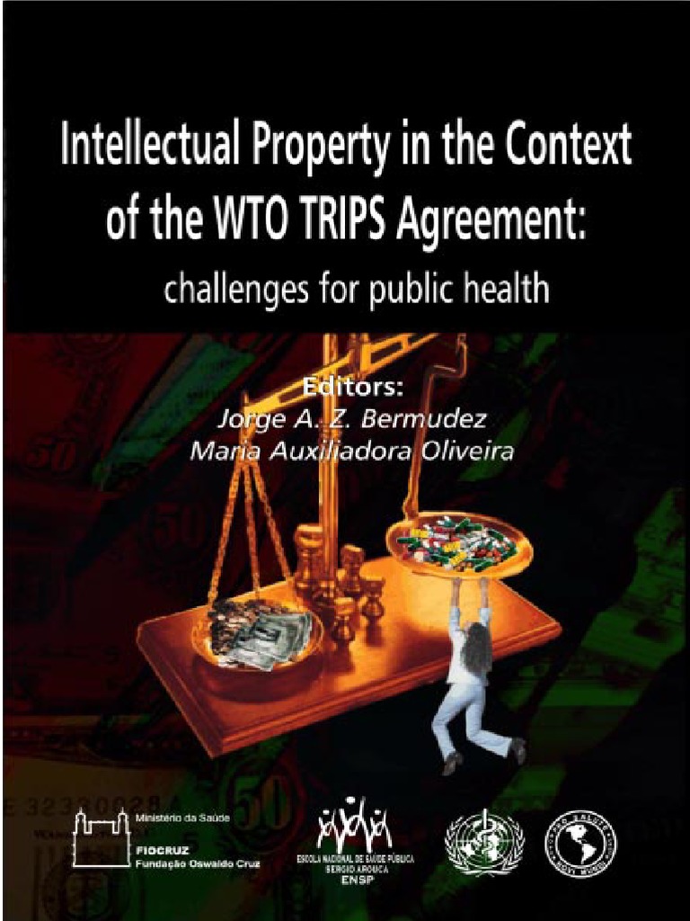 Intellectual Property in The Context of The WTO TRIPS Agreement ...