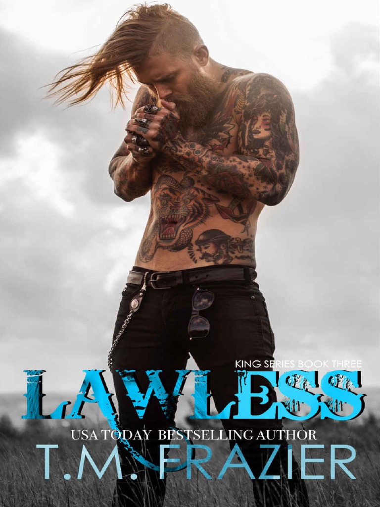 T M Frazier King 3 Lawless | PDF