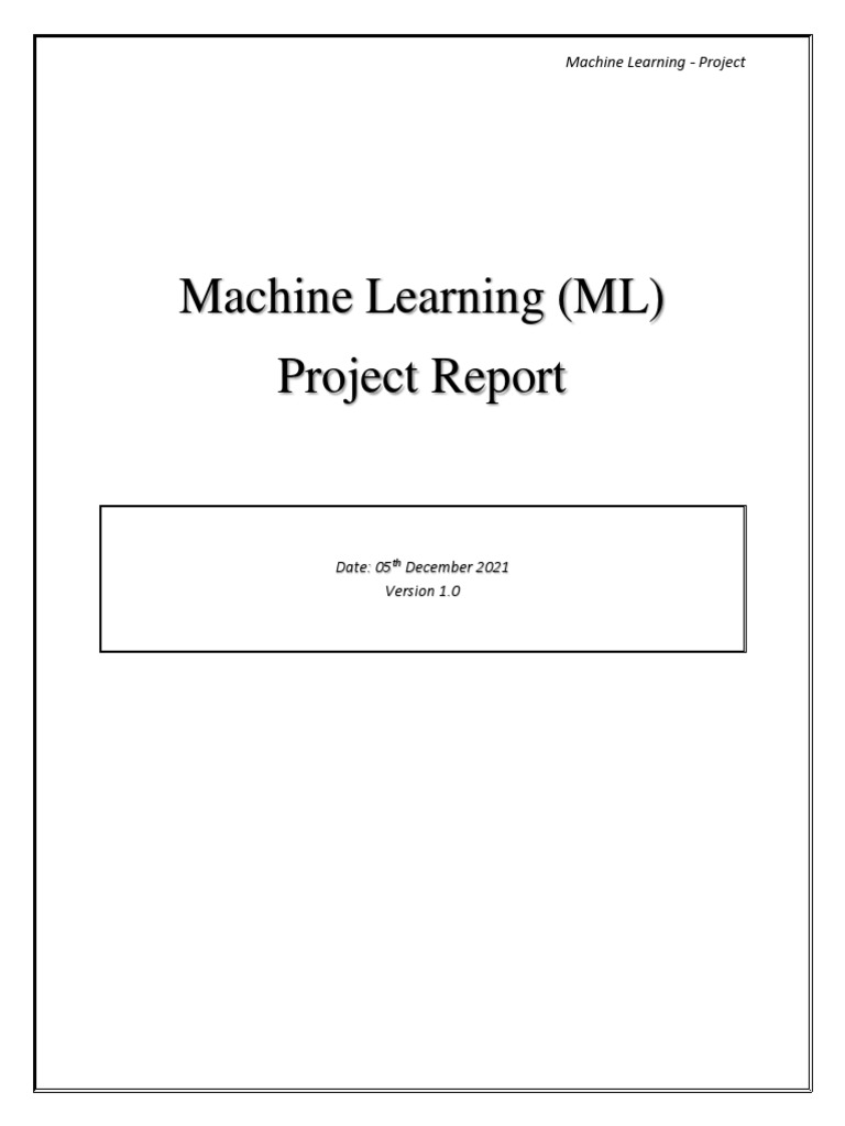 Machine Learning Project Report | PDF | Receiver Operating ...