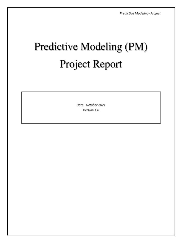 Predictive Modeling (MP) Project Report | PDF | Regression Analysis | Skewness