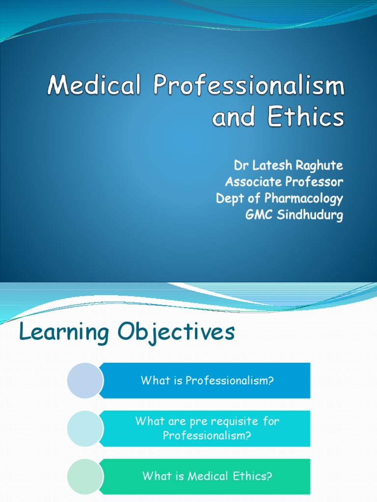 Medical Professionalism and Ethics | PDF | Medical Ethics | Informed ...