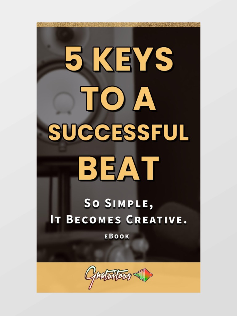 5 Keys to Creating Simple Yet Creative Beats | PDF | Scale (Music) | Tempo