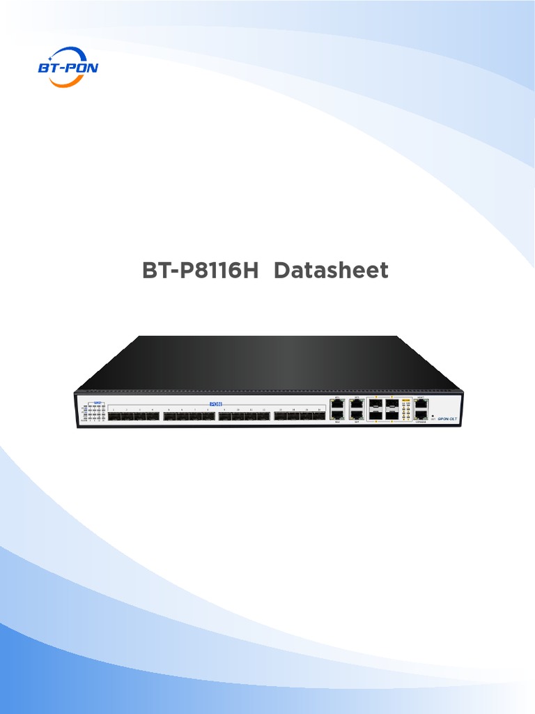 BT-P8116H 16 PON GPON OLT Datasheet v2 | Download Free PDF | Ip Address | Port (Computer Networking)