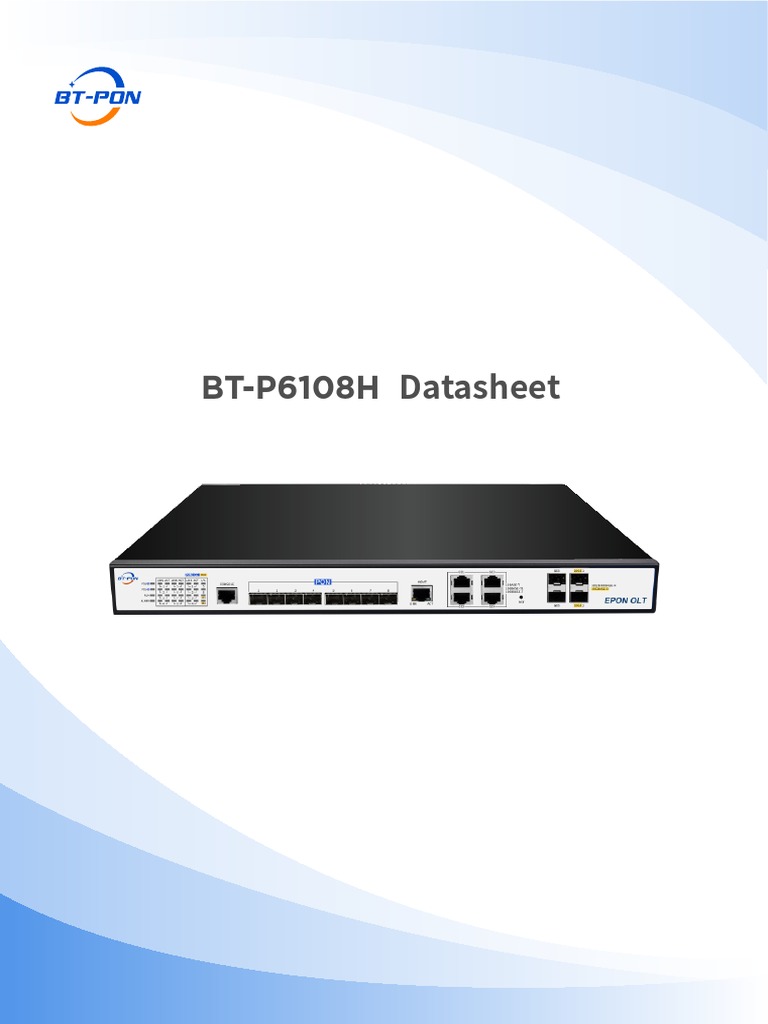 BT-P6108H 8 PON EPON OLT Datasheet v2 | PDF | Ip Address | Port ...