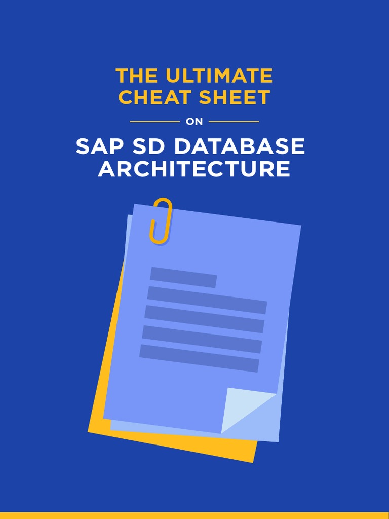 The Ultimate Cheat Sheet On SAP SD Database Architecture | PDF ...