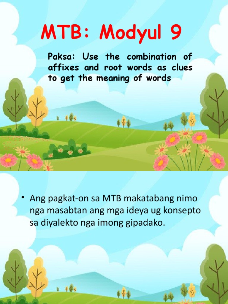 Q1 - MTB - MOD 9 - Use The Combination of Affixes and Root Words As ...