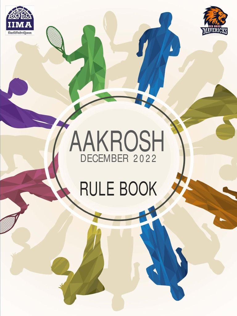 Aakrosh 2022-23 RULE BOOK | PDF | Sports Rules And Regulations | Teams
