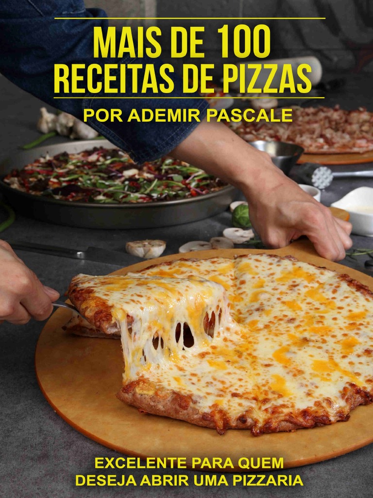 Mais de 100 Receitas de Pizzas | PDF | Pizza | Tomate